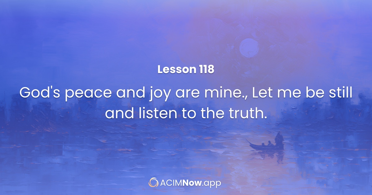 ACIM Review Lesson(s): 105 and 106