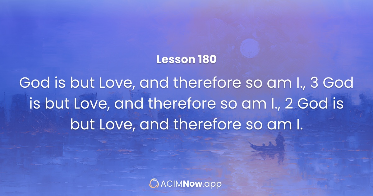 ACIM Review Lesson(s): 169 and 170