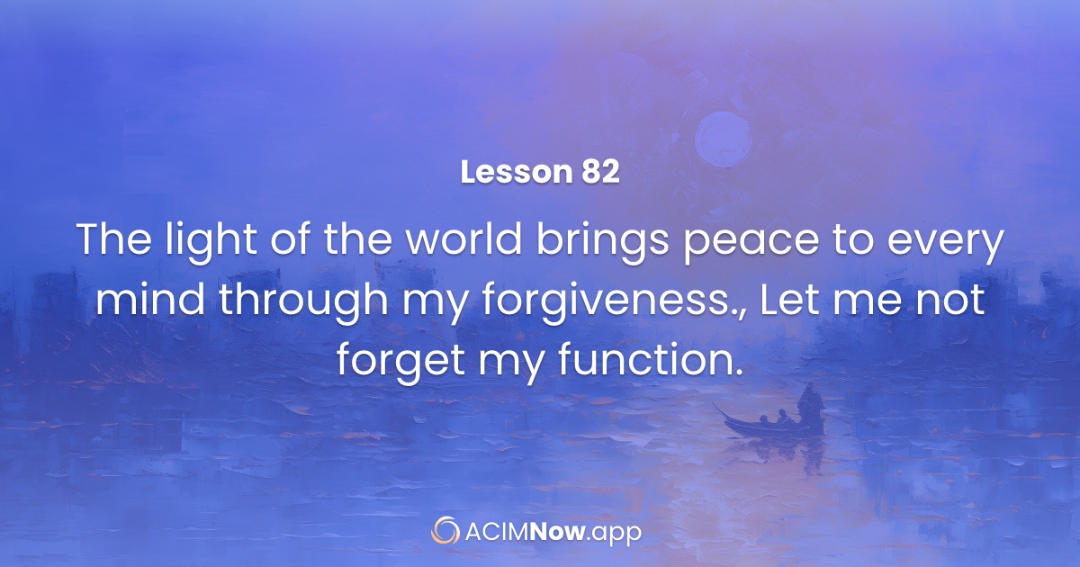 ACIM Review Lesson(s): 63 and 64
